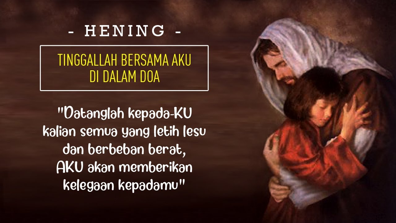 Lagu Renungan Hening (lirik) Saat Hidup Dalam Beban Berat - Adorasi ...