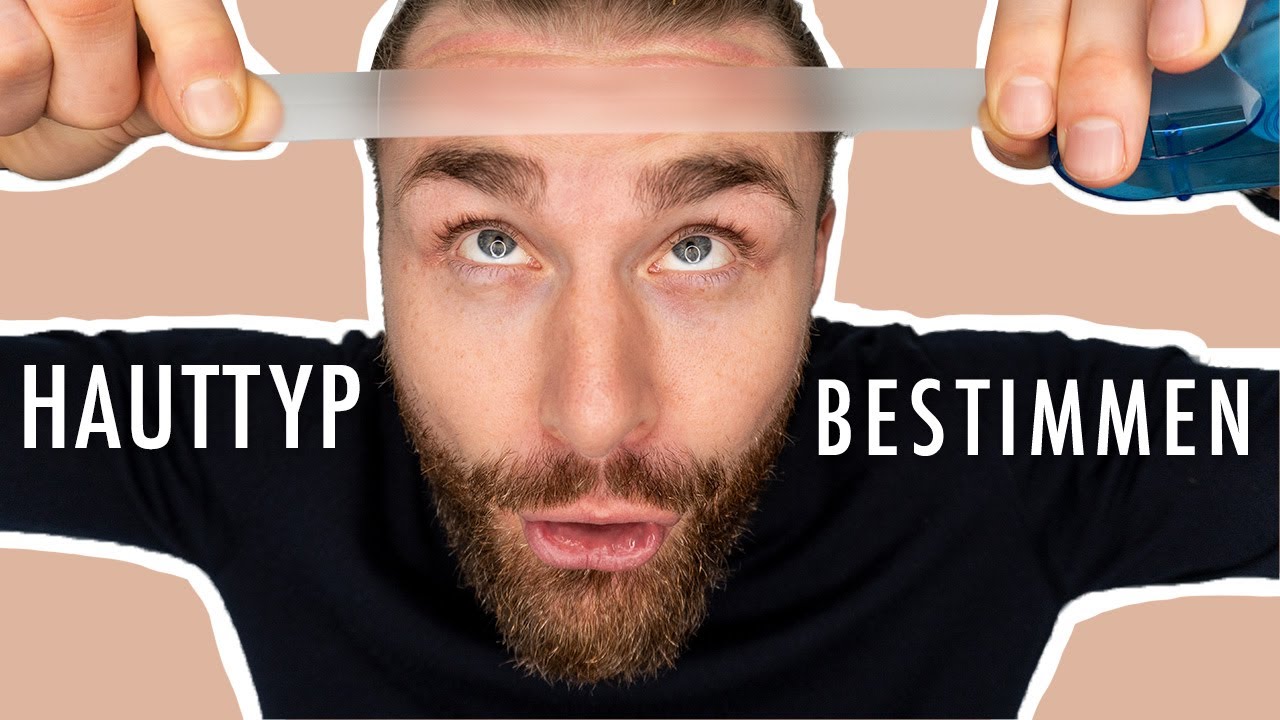 Welcher Hauttyp bin ich? Hauttyp bestimmen - YouTube