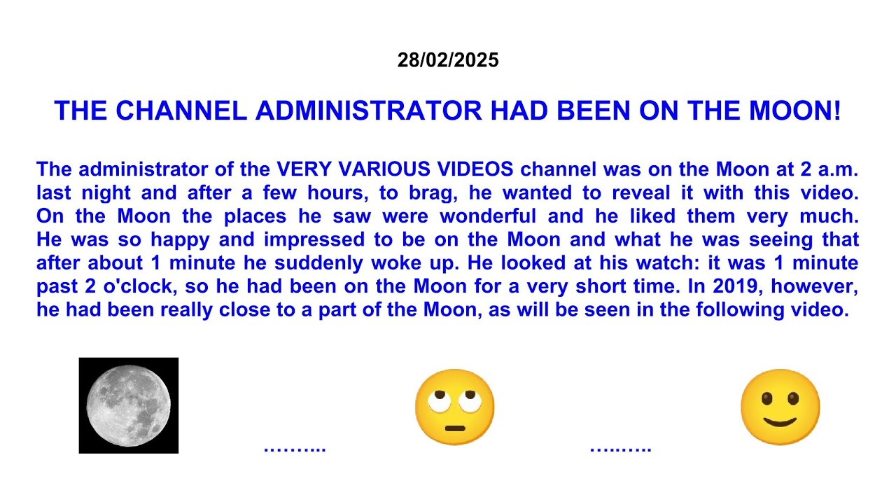 000688 - THE CHANNEL ADMINISTRATOR HAD BEEN ON THE MOON! - YouTube