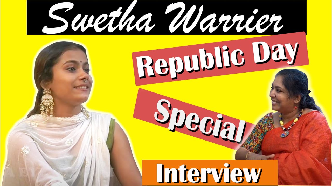 REPUBLIC DAY SPECIAL | SWETHA WARRIER - YouTube