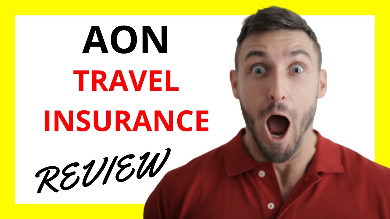 🔥 AON Travel Insurance Review: Pros and Cons - YouTube