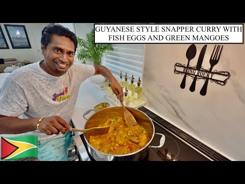 GUYANESE STYLE SNAPPER CURRY WITH FISH EGGS AND GREEN MANGOES - YouTube