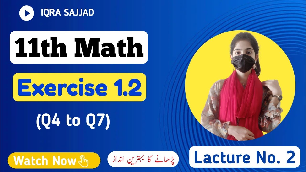 11th Class Math | Unit 1 Number System | Properties and Exercise 1.2 ...