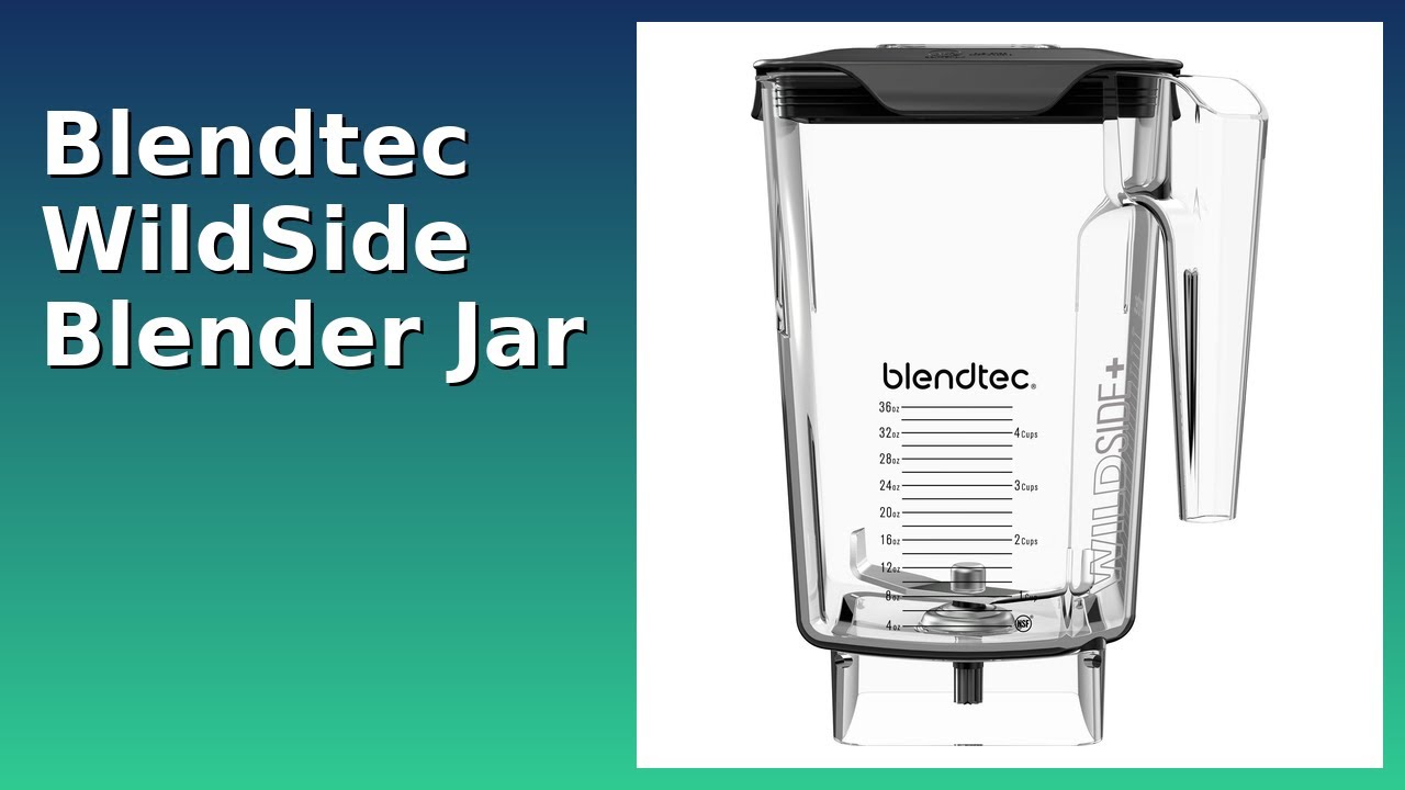 REVIEW (2026): Blendtec WildSide Blender Jar. ESSENTIAL details. - YouTube