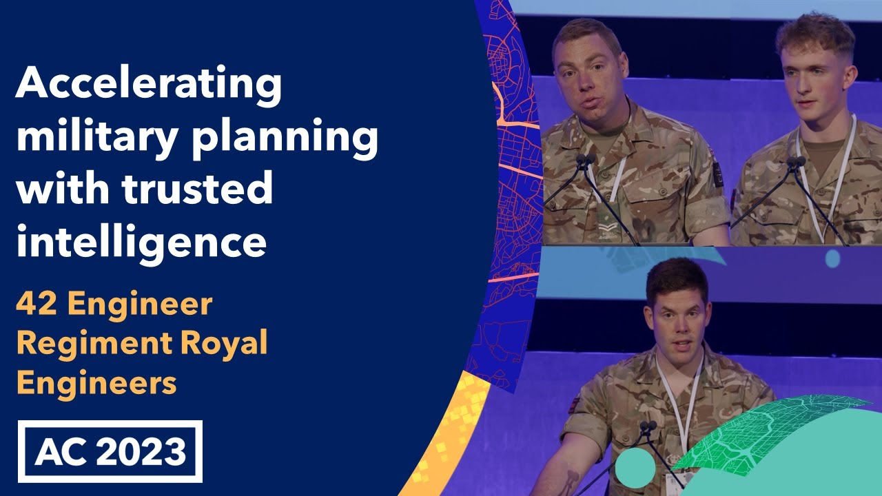 Accelerating military planning with trusted intelligence- 42 Engineer Regiment Royal Engineers ...