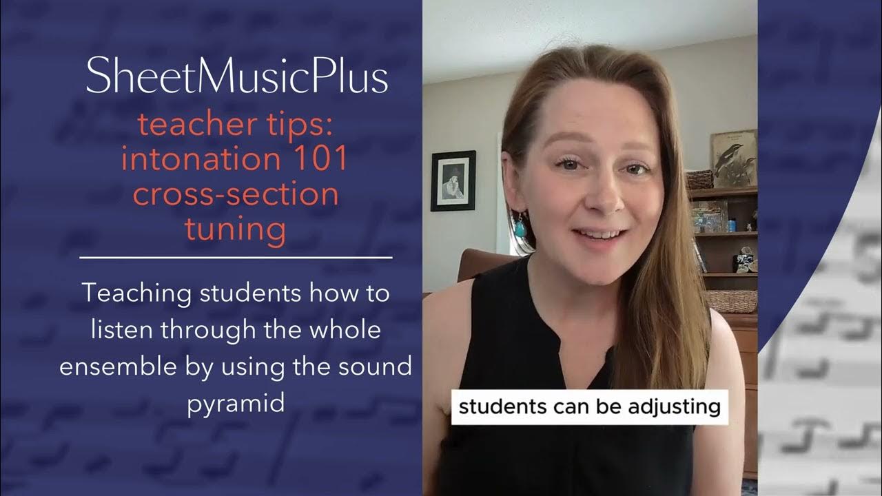 Sheet Music Plus Teacher Tips - Intonation 101: Cross-Section Tuning ...