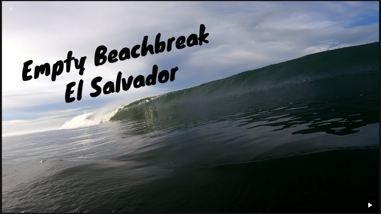El Salvador Beachbreak Surf - Surfing Alone in Fun Waves - YouTube