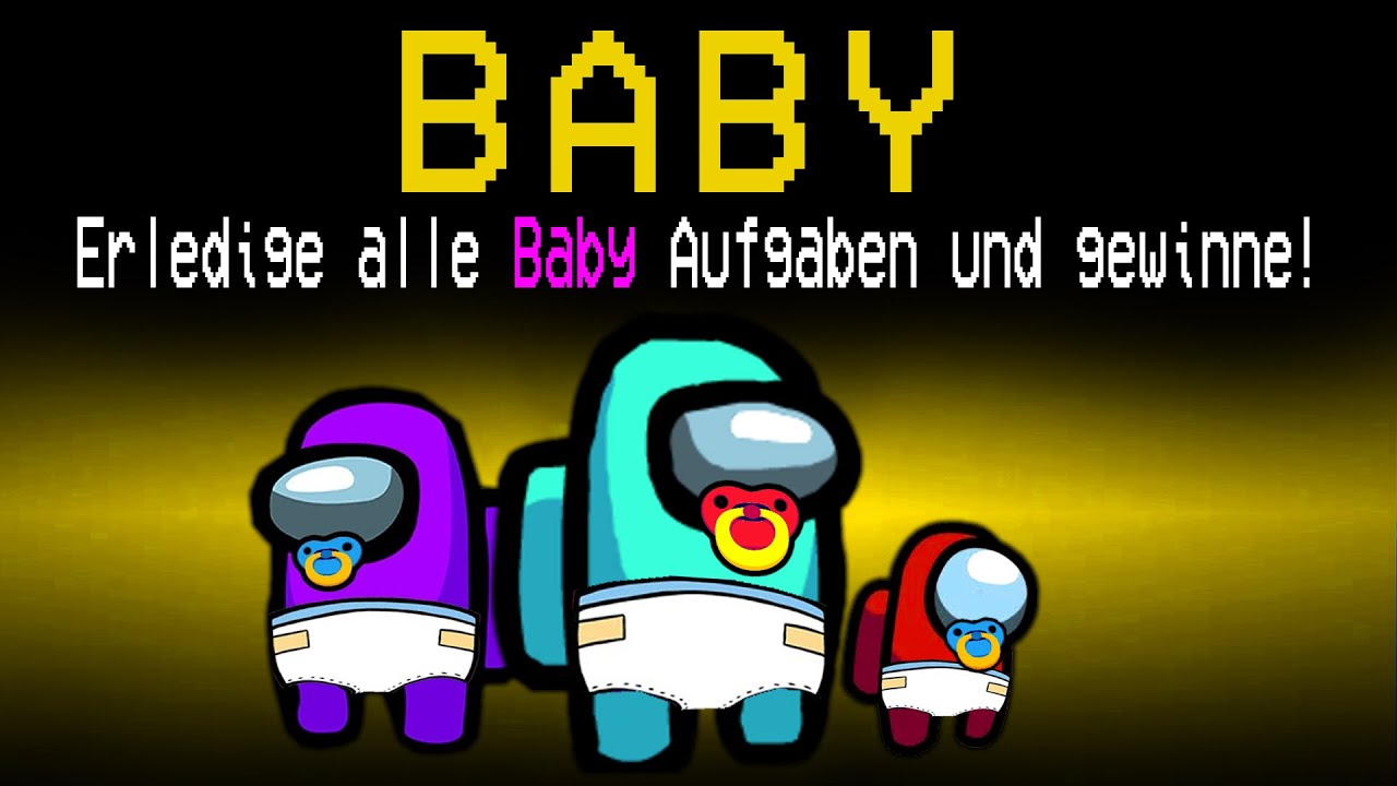 Neu BABY MODUS in Among Us! - YouTube