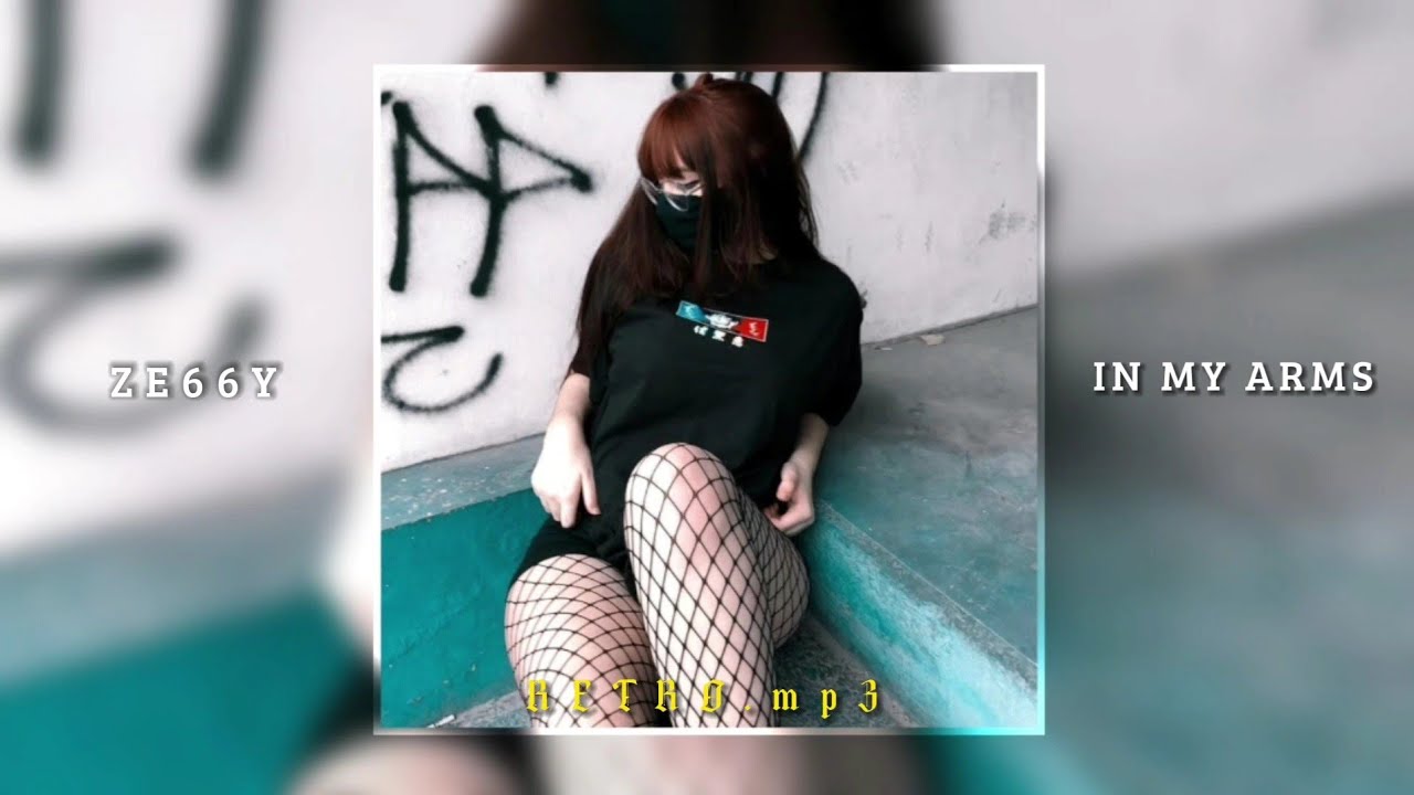 ZE66Y - IN MY ARMS - YouTube Music