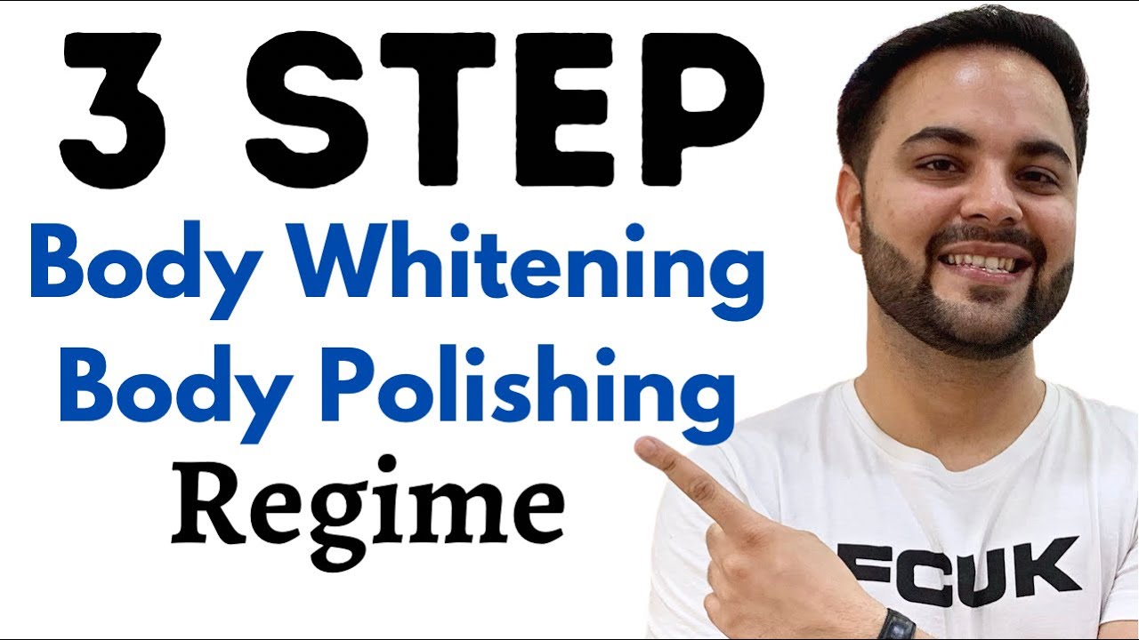 3 Steps to Body Polishing and Body Whitening - YouTube