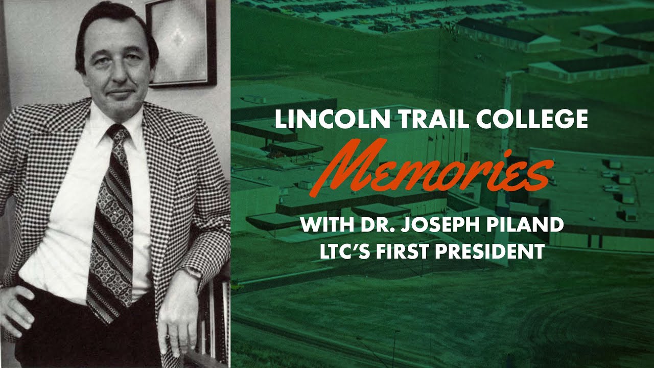 Dr. Joseph Piland Remembers Lincoln Trail College - YouTube