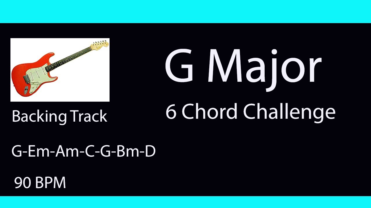 G Major Backing Track - 6 Chord Challenge - YouTube