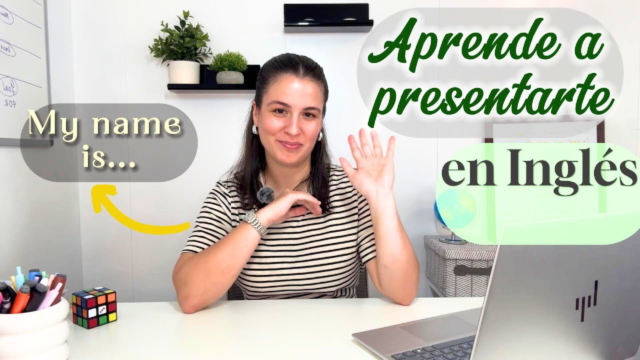 ¡Aprende a presentarte en Inglés fácil y rápido! - YouTube