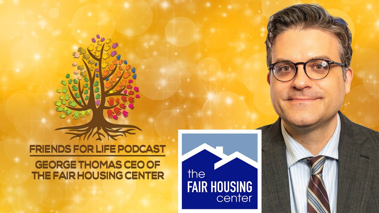 Ep 148: George Thomas CEO of The Fair Housing Center - YouTube