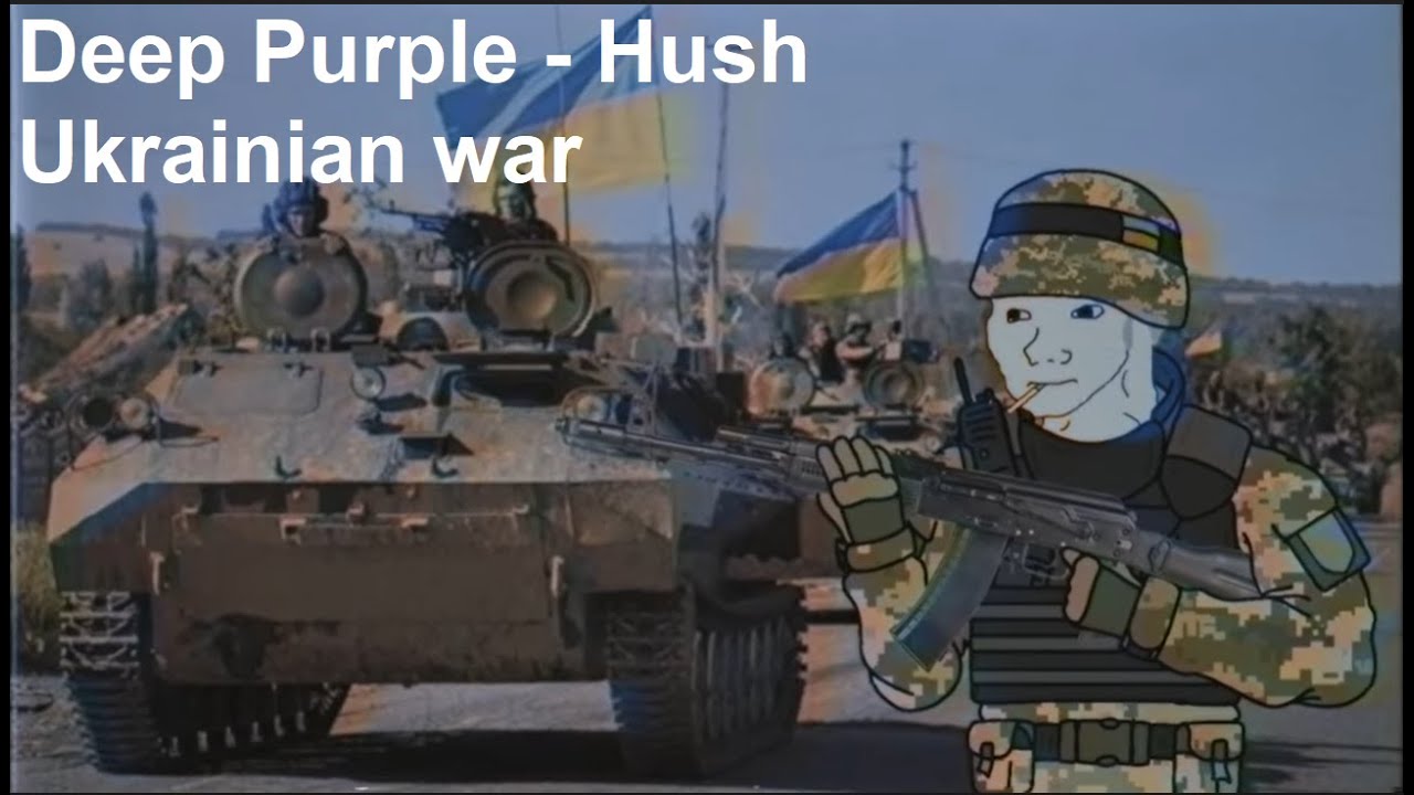 Deep Purple - Hush || War in Ukraine - YouTube