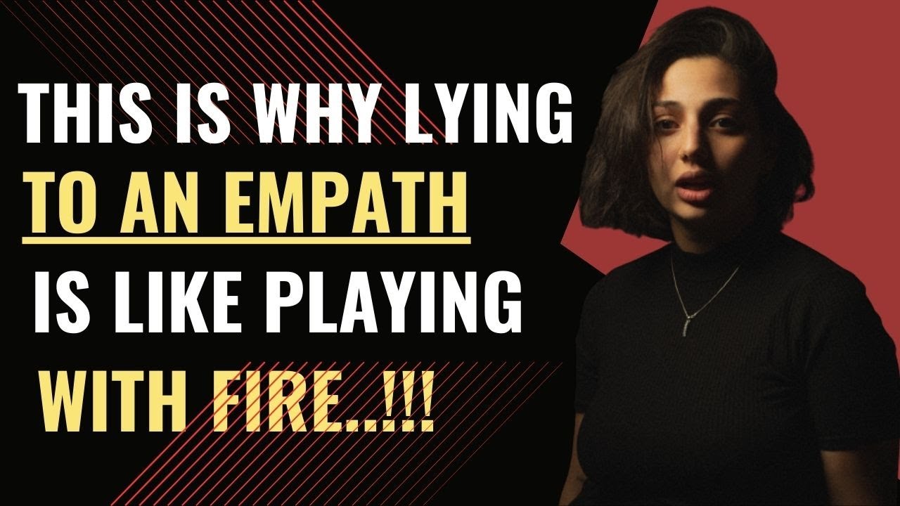 This is Why Lying to an Empath is Like Playing with Fire | npd ...