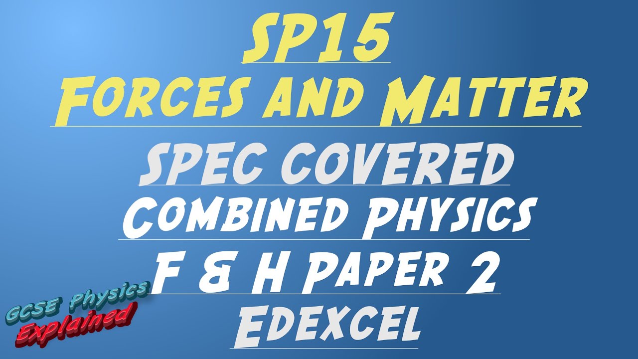 SP15 Forces and Matter everything you need to know - YouTube