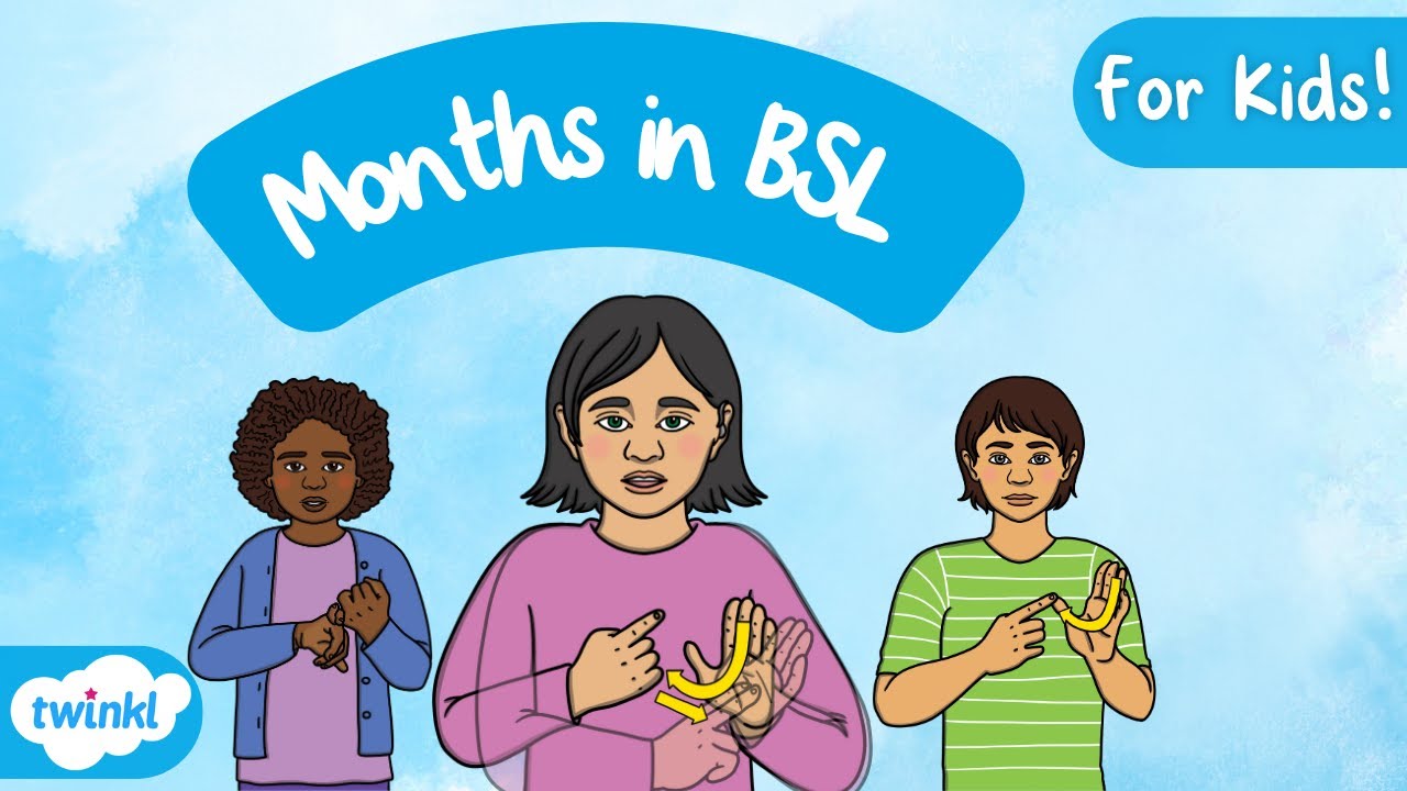 How to Sign Months of the Year in British Sign Language (BSL) - YouTube