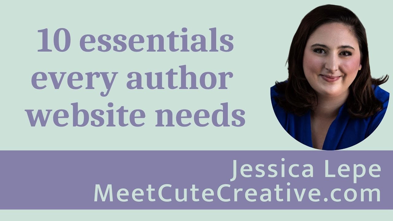 Jessica Lepe 10 things every author website needs - YouTube