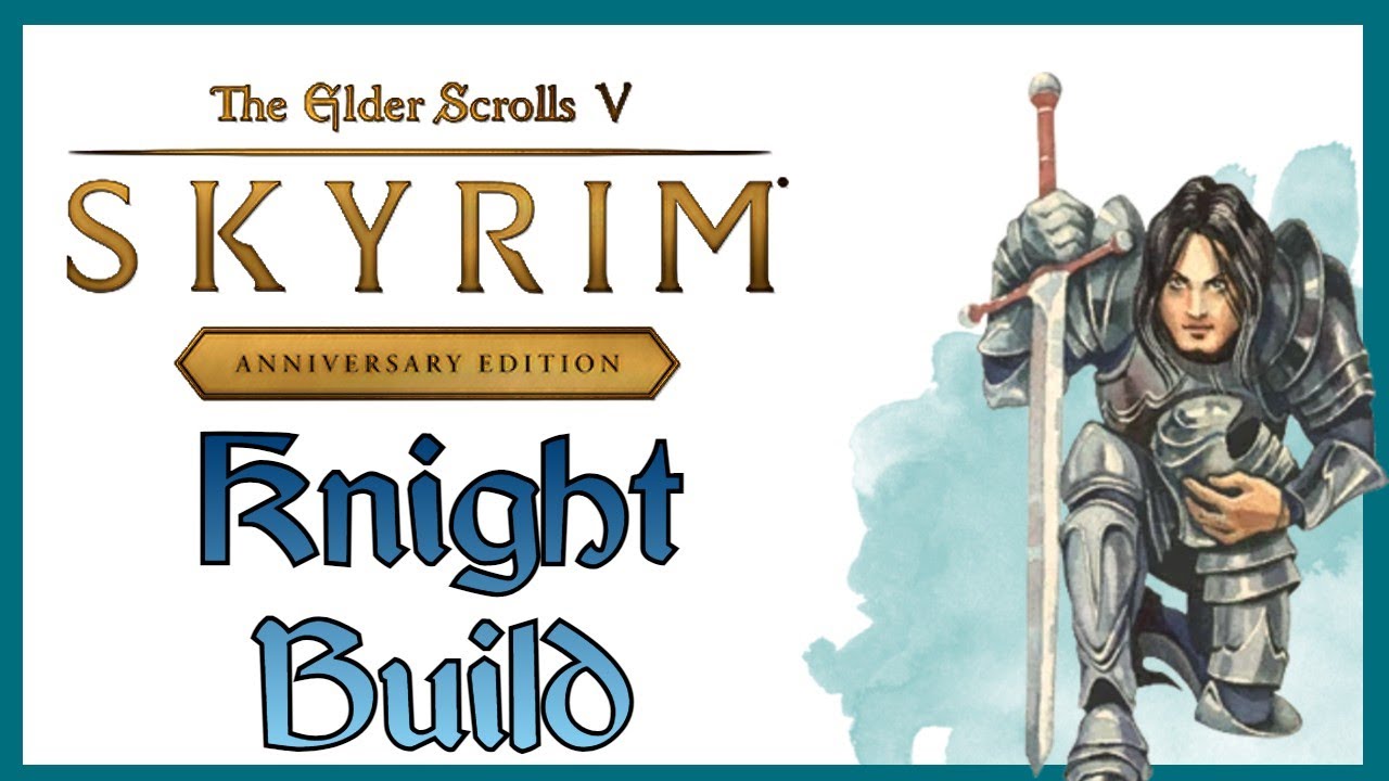 Skyrim Early Game Knight Guide | Skyrim Builds - YouTube