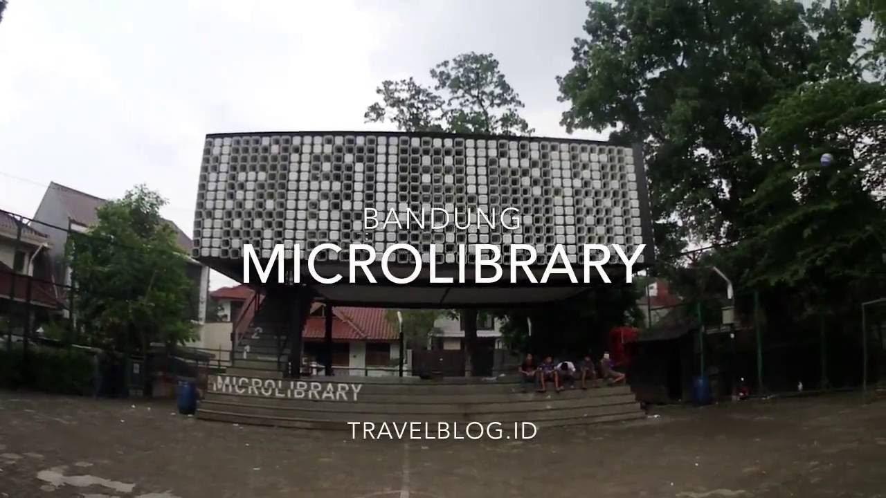 Bandung - Micro Library 2016 I Travel Blog Indonesia - YouTube