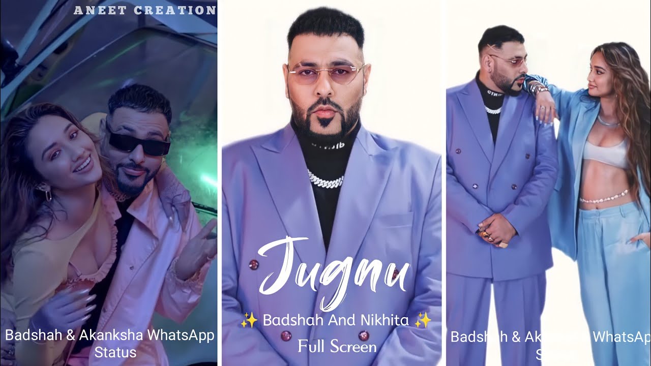 Jugnu | Badshah | New Song | Full Screen WhatsApp Status | Nikhita ...