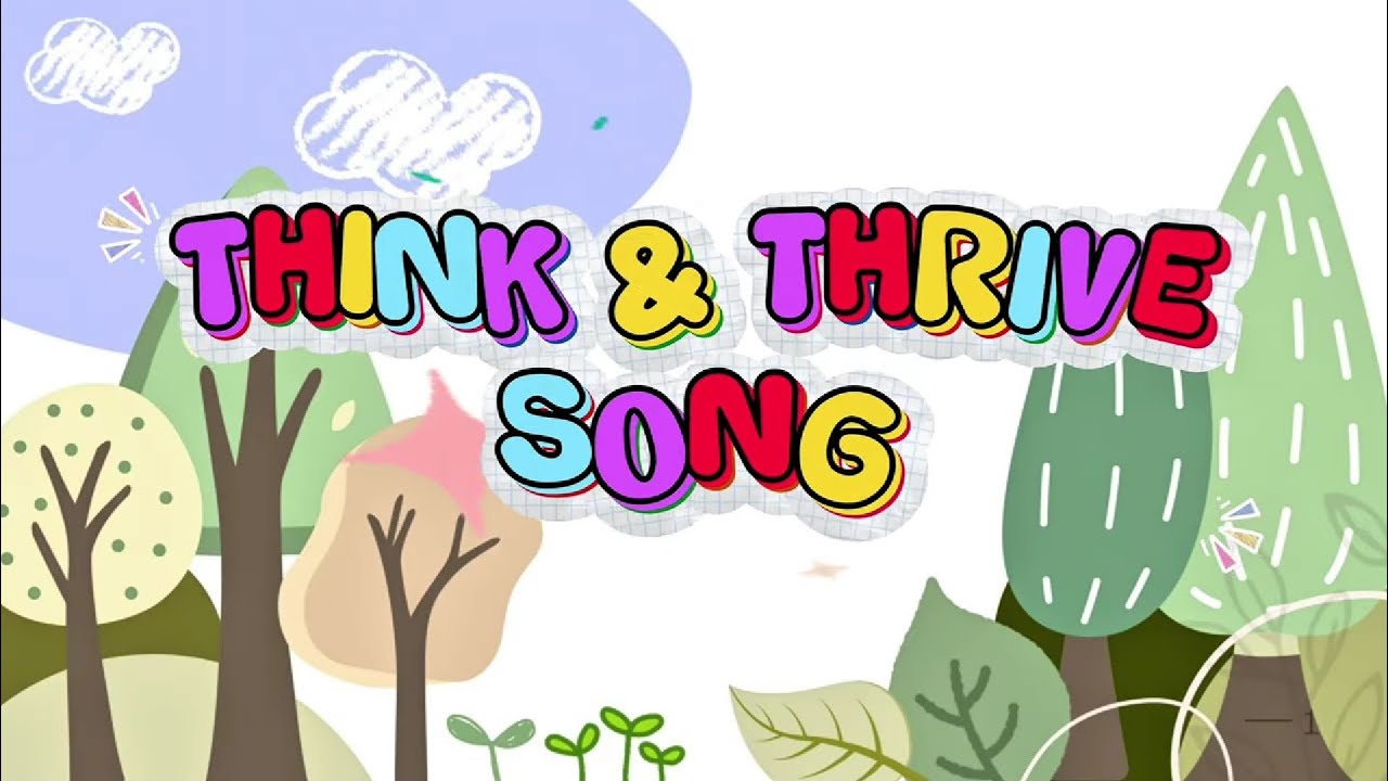 Think and Thrive Song - YouTube
