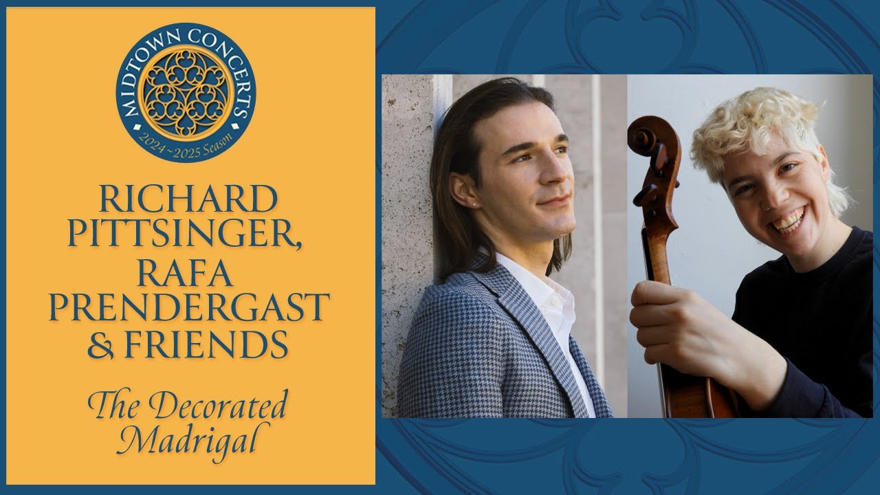 Richard Pittsinger, Rafa Prendergast & Friends – The Decorated Madrigal ...