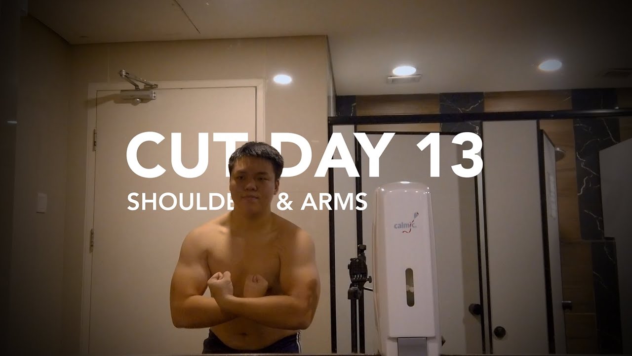 Cut Day 13 | Shoulders & Arms - YouTube