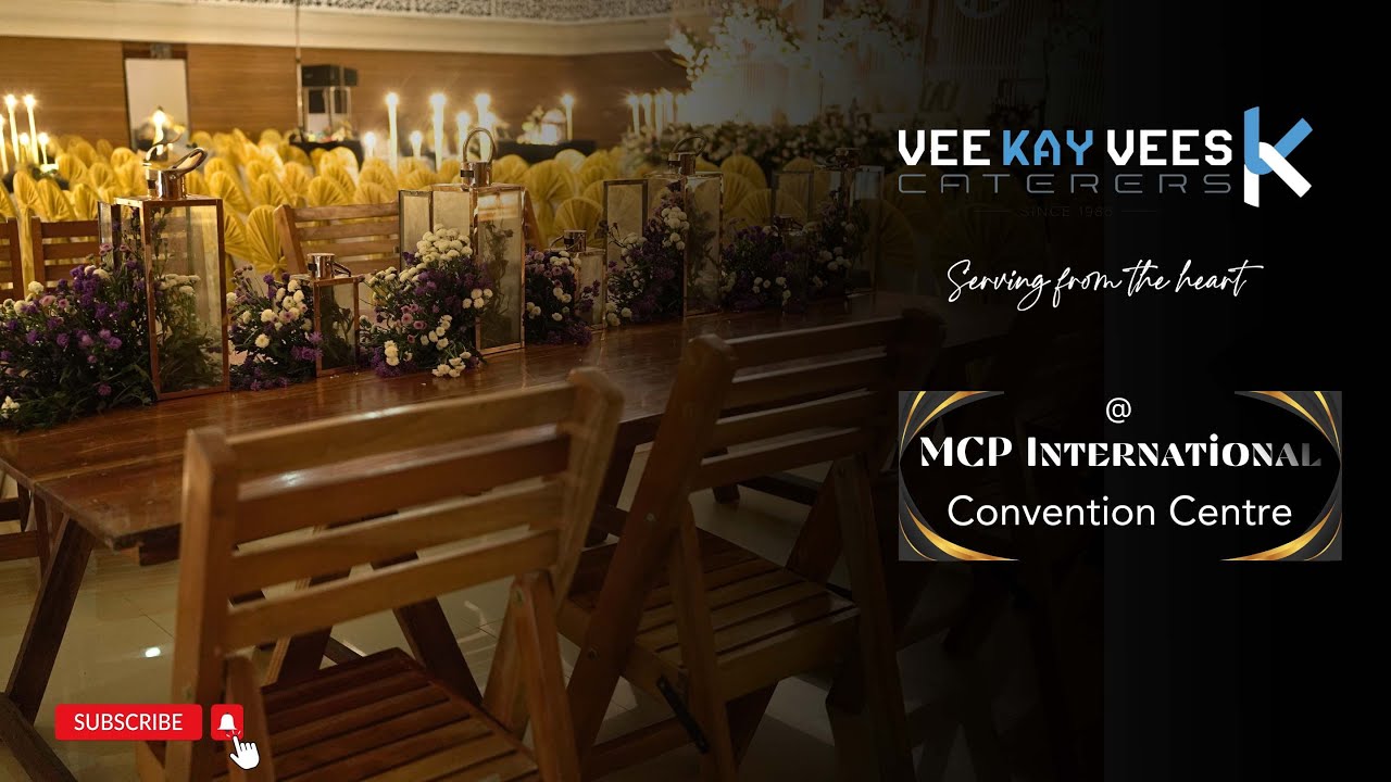 VEEKAYVEES CATERERS | MCP International Convention Centre ...
