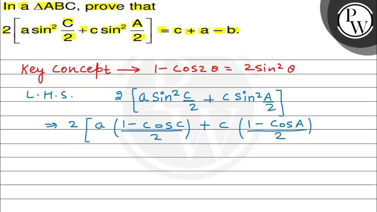 In a A B C, prove that 2[a sin ^2C/2+c sin ^2A/2]=c+a-b - YouTube