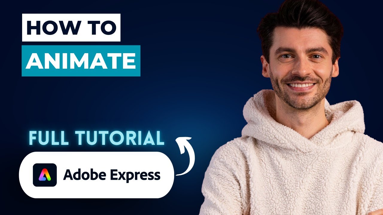 How to Animate in Adobe Express [2026 Full Guide] - YouTube