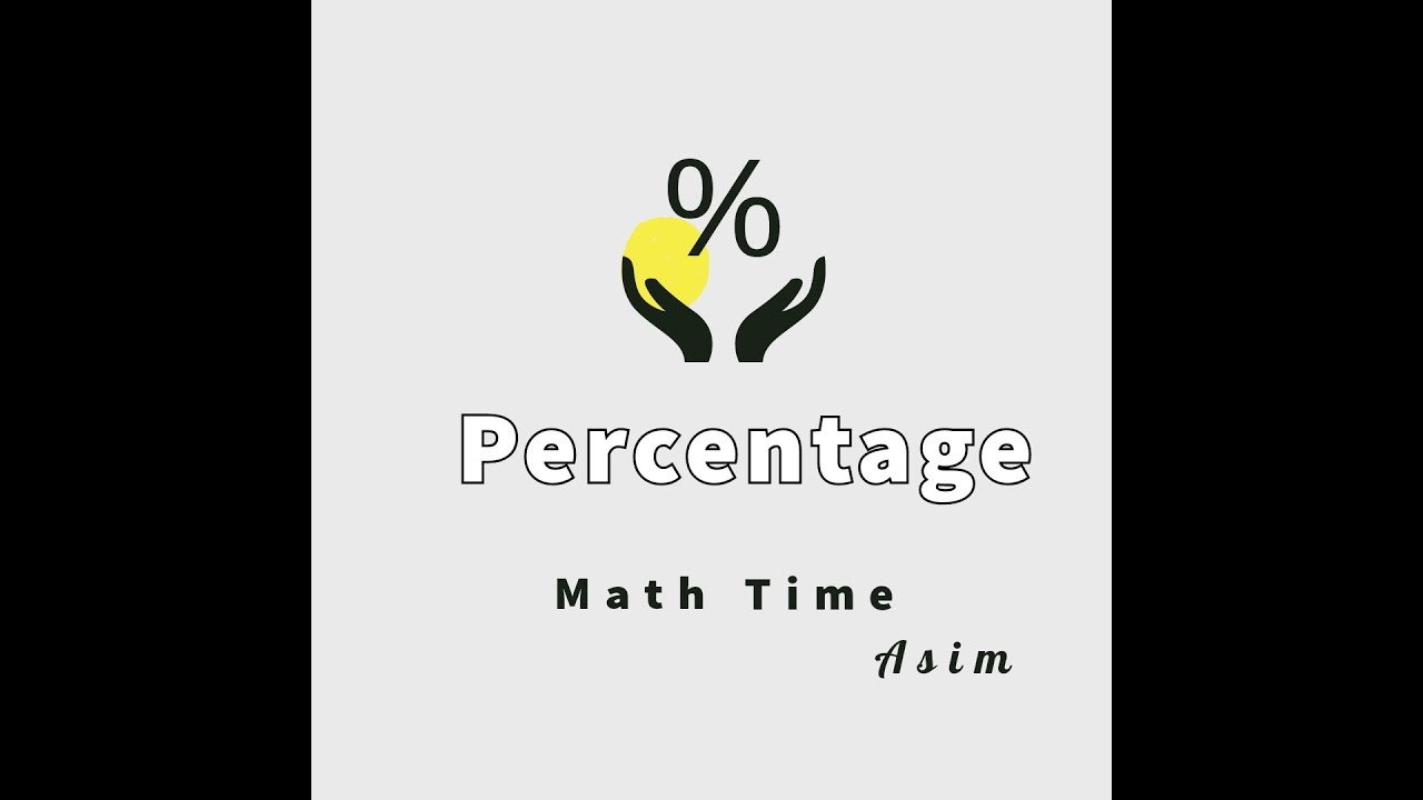 What is percentage? Math Time - YouTube