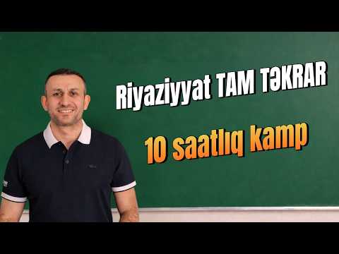 Riyaziyyat 10 saatlıq kamp. TAM TƏKRAR