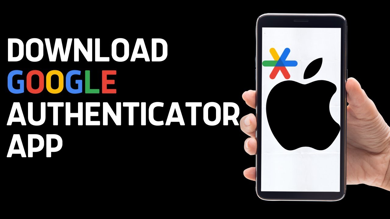 How To Download Google Authenticator App On iPhone? (2024) - YouTube