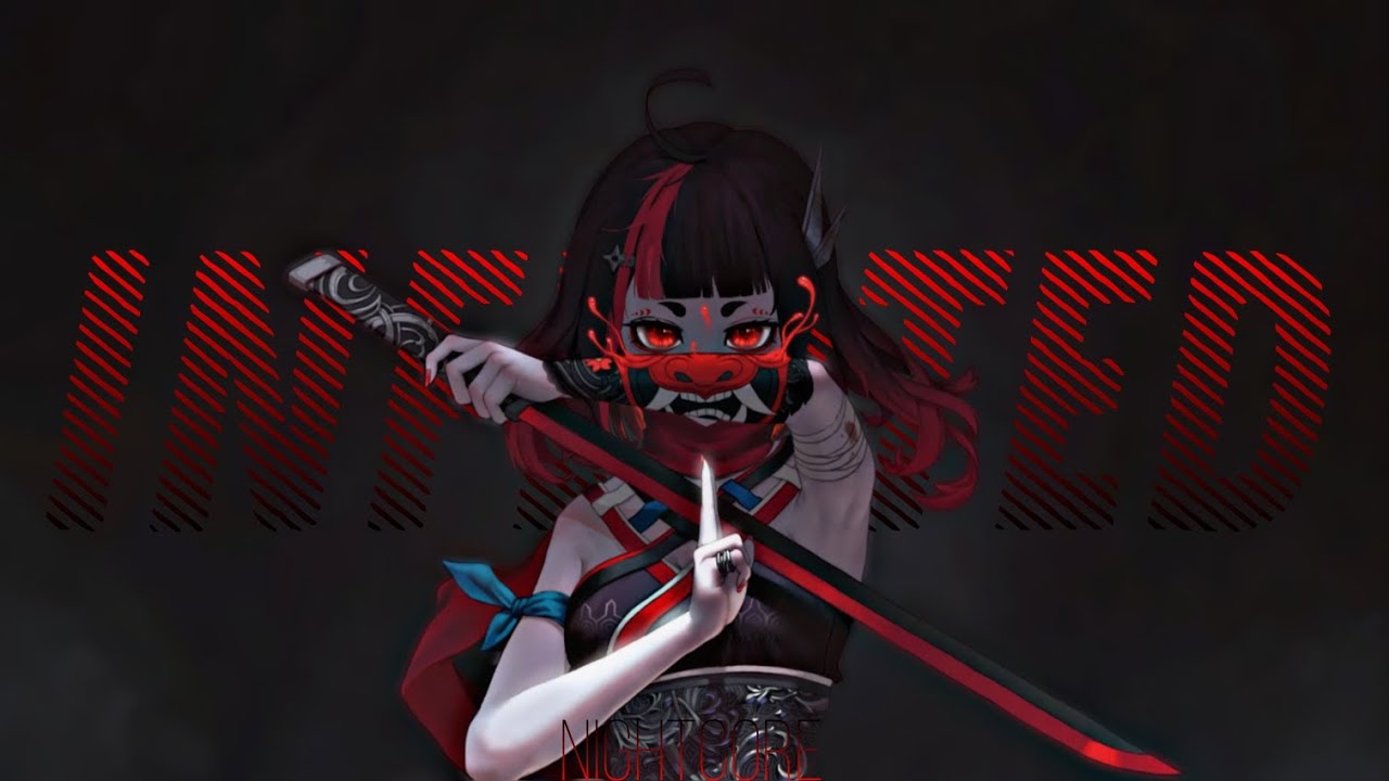 Nightcore - Infected (Lyric) - YouTube