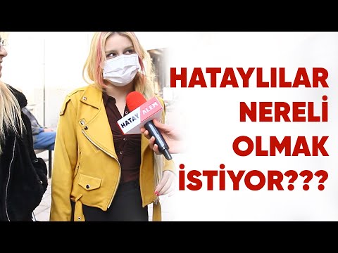 Hataylı olmasaydınız nereli olmak isterdiniz? | Hatay Alem Sokak Röportajları