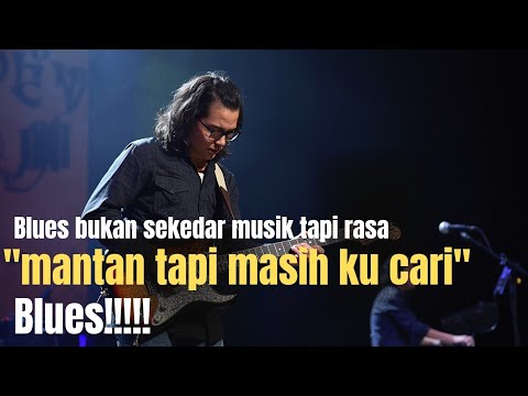 Lagu blues indonesia terbaik | mantan tapi masih ku cari |versi blues
