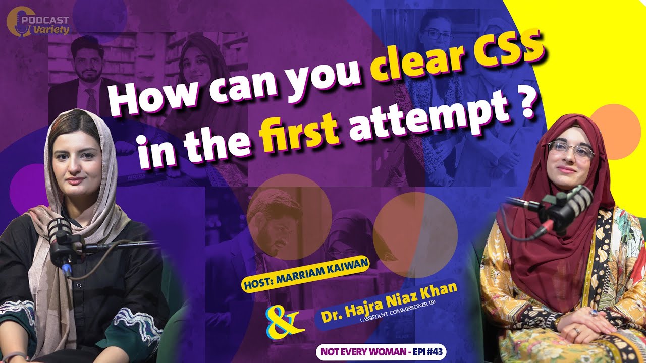 Dr Hajra sharing her CSS secrets | Not Every Woman | EP 43 - YouTube