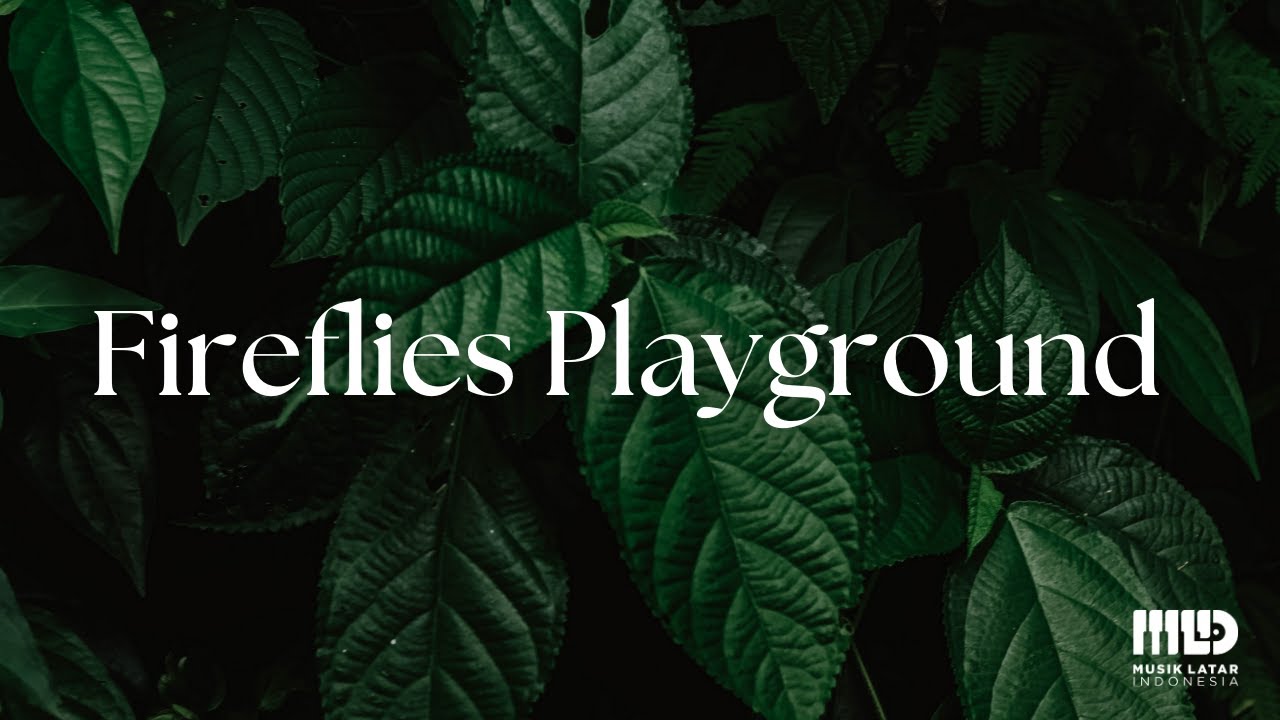 MLID "Melody of Clarity" Album - Fireflies Playground - YouTube