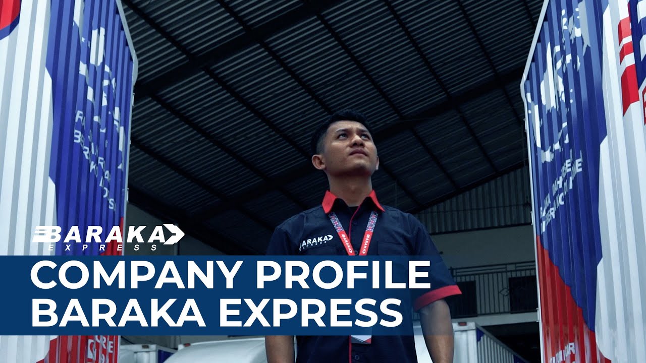 COMPANY PROFILE || BARAKA EXPRESS - YouTube