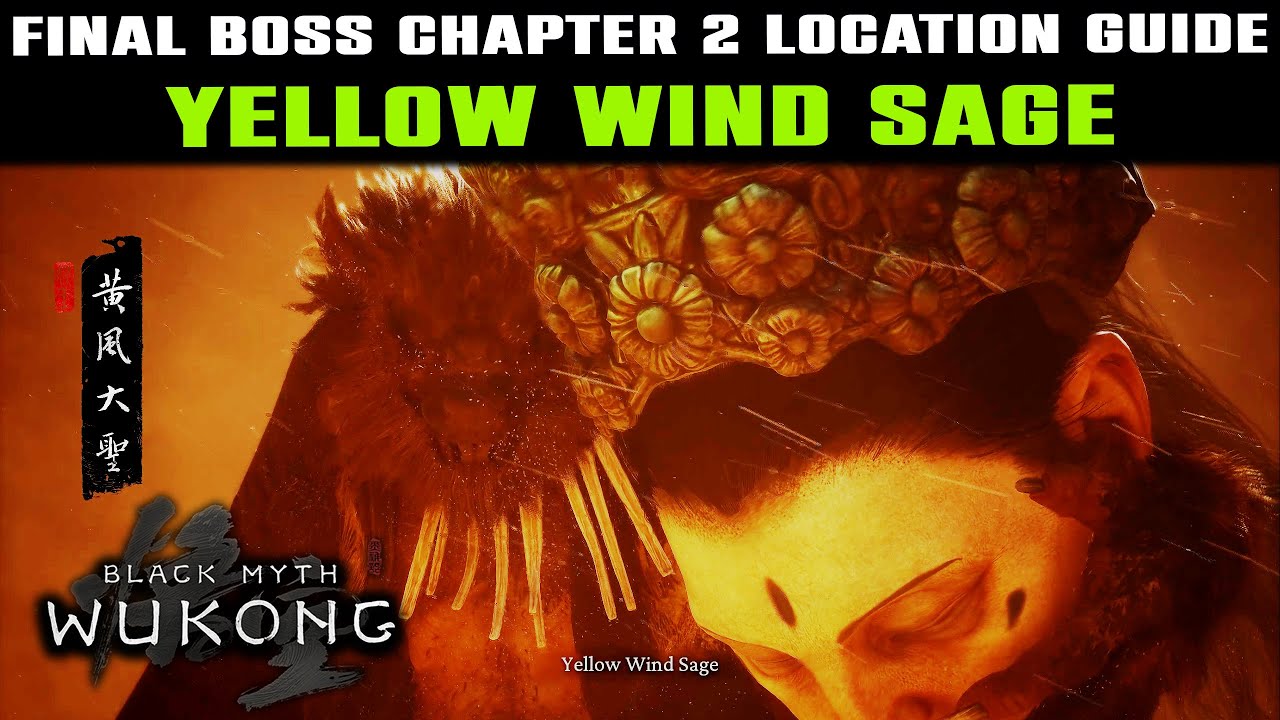How to Find YELLOW WIND SAGE Boss Location | Final Boss from Chapter 2 ...