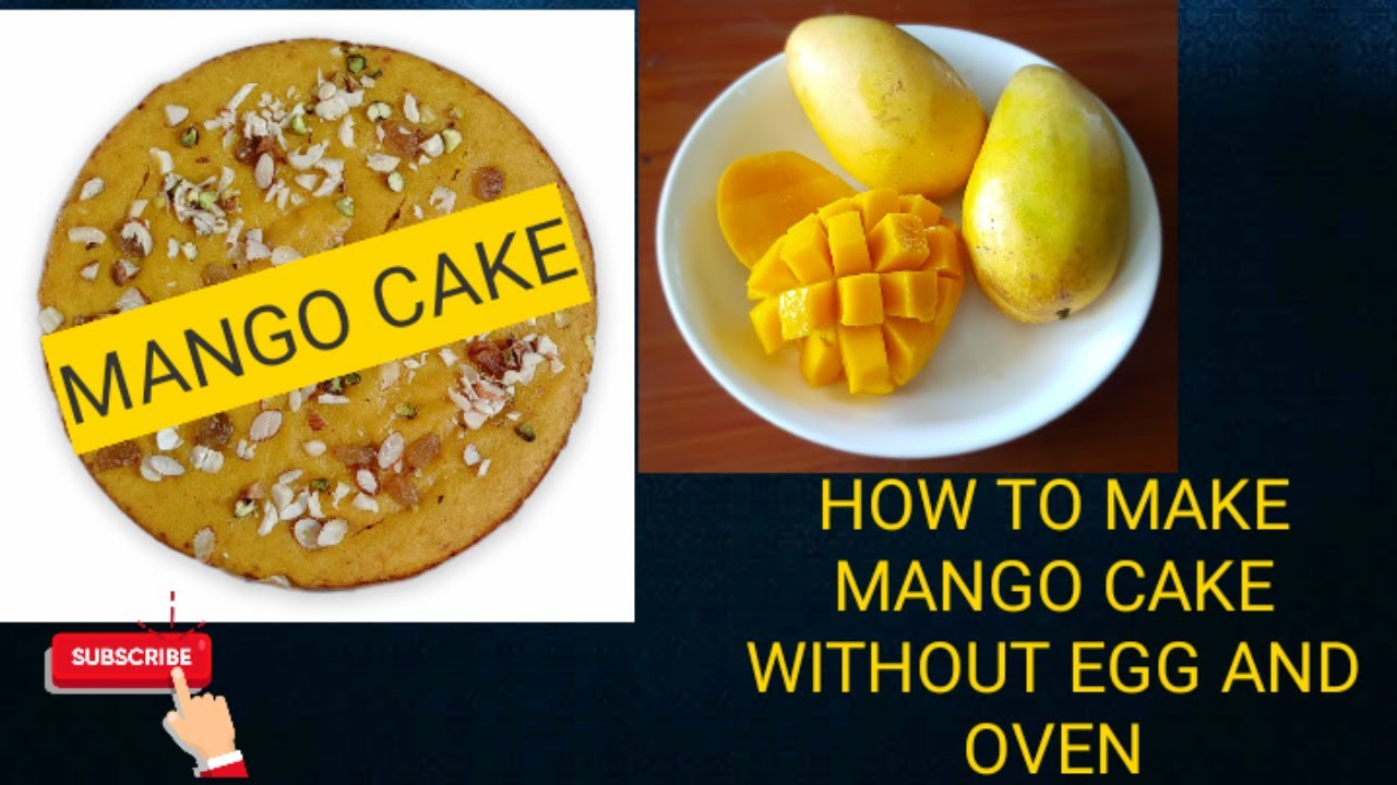 How to make mango cake/mango cake/mango cake recipes - YouTube