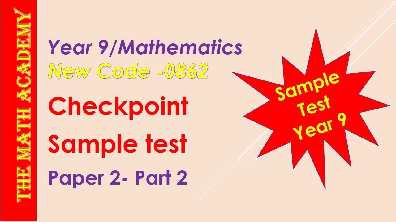 Syllabus-0862 Checkpoint Exam Series 2023/Year 9/Sample Test Maths ...