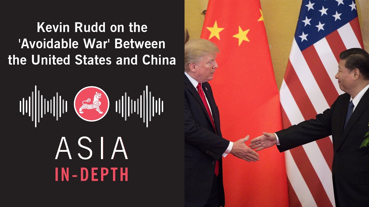 Kevin Rudd on the 'Avoidable War' Between the United States and China ...