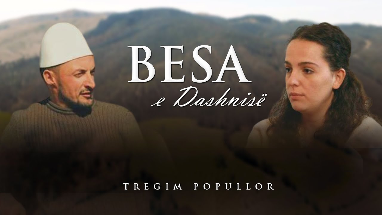 Tregim Popullor - Besa e dashnisë (Official Video 4K) - YouTube