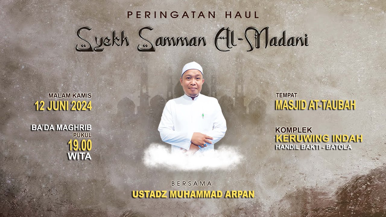 Peringatan Haul Syekh Samman Al Madani | Majta 12 Juni 2024 | Guru ...