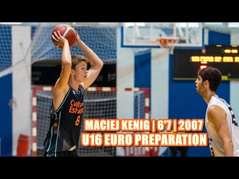 6'7 VALENCIA PROSPECT MACIEJ KENIG LOOKS READY FOR U16 EUROPEAN ...