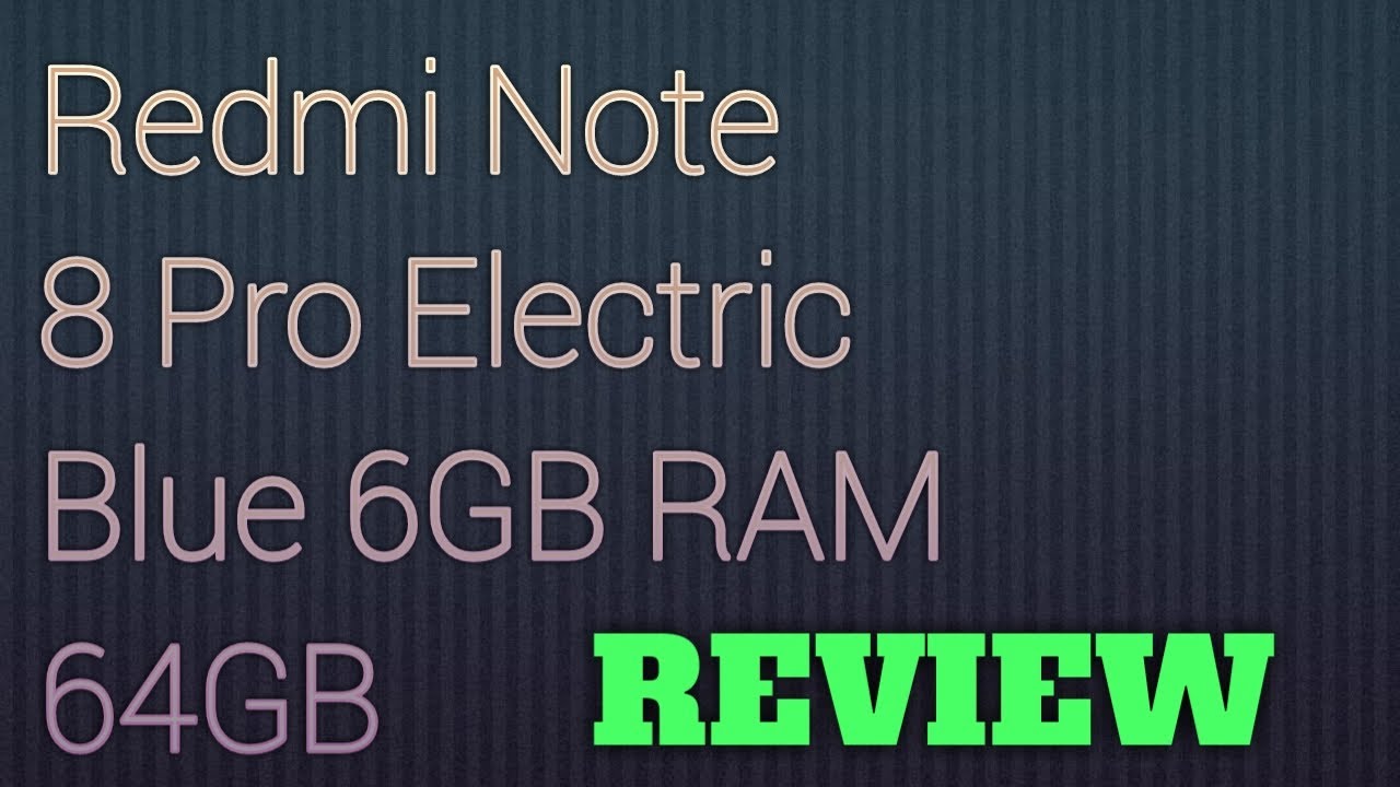 Redmi Note 8 Pro Electric Blue, 6GB RAM, 64GB - YouTube