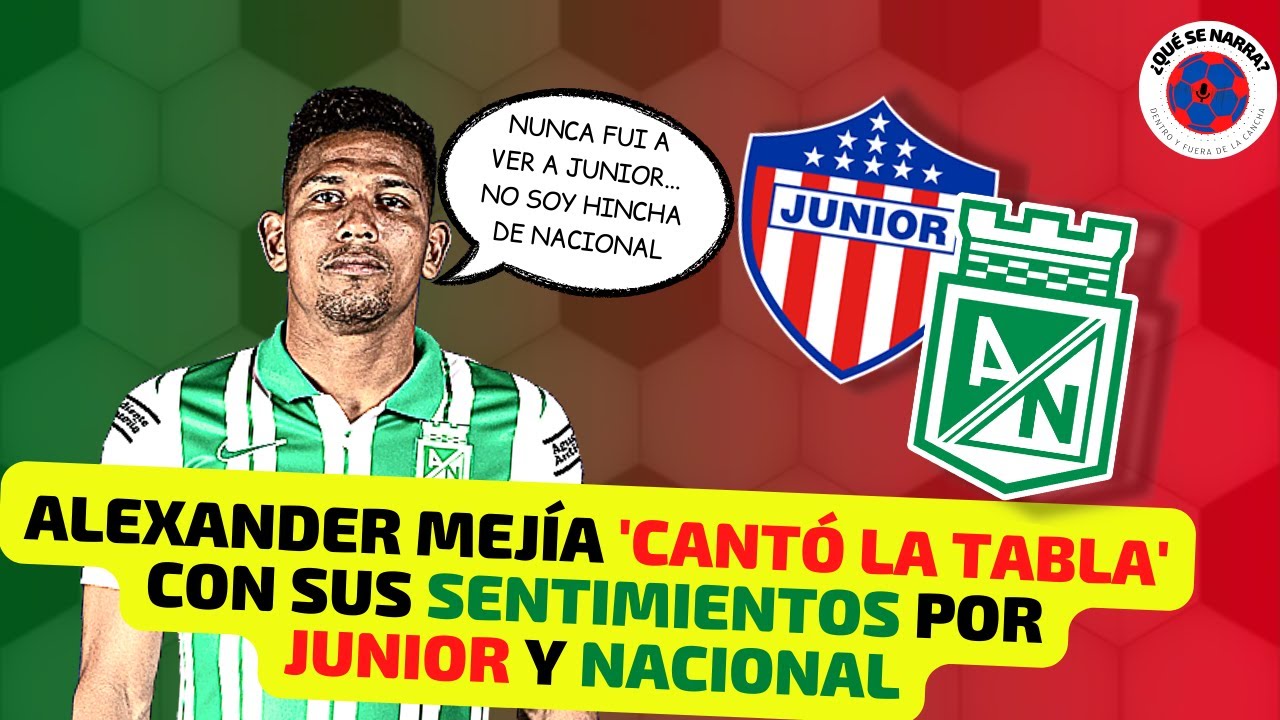 ALEXANDER MEJÍA reveló de qué EQUIPO ES HINCHA y verdaderos ...